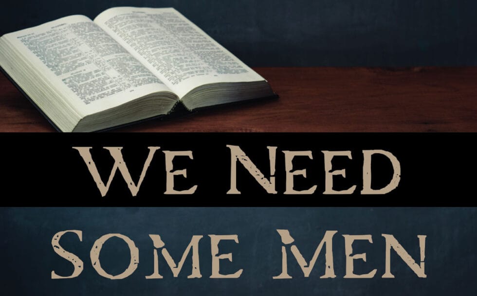We Need Some Men - IHC